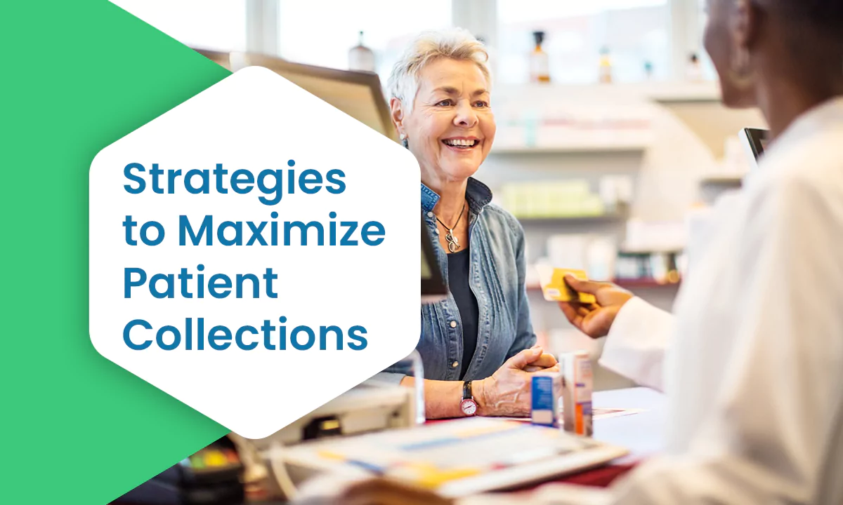 Strategies To Maximize The Patient Collections
