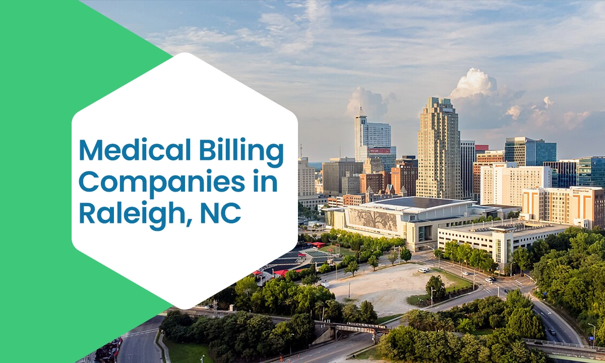 Top 10 Best Medical Billing Companies In Raleigh, NC In 2025