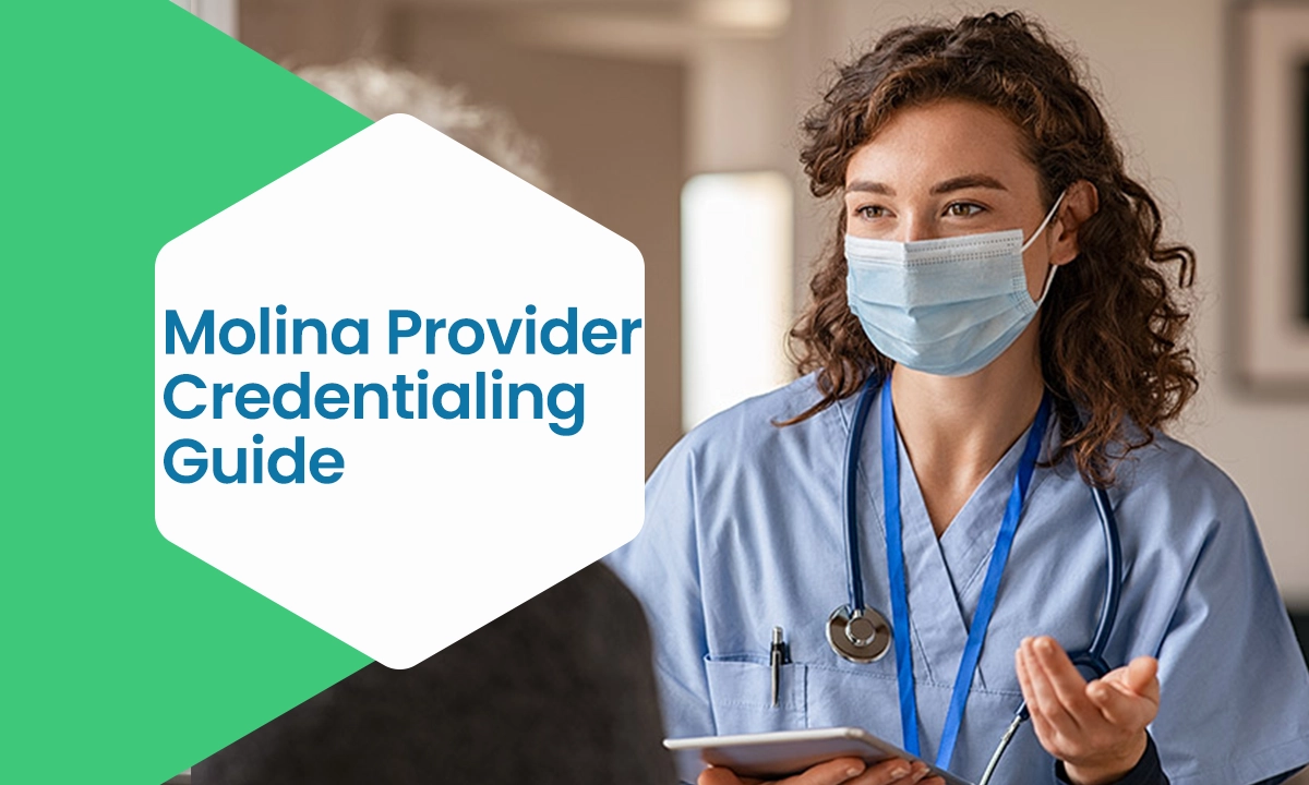 Step-by-Step Molina Provider Credentialing Application Guide