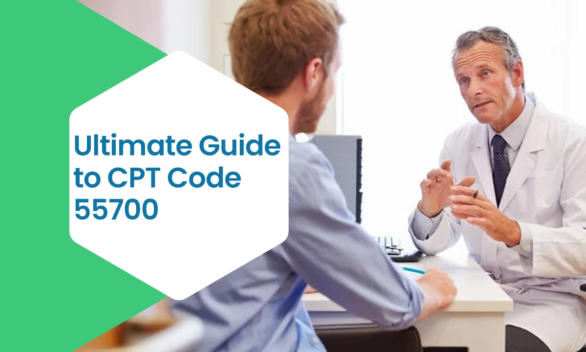 CPT Code 55700 Description, Examples & Reimbursement Guide
