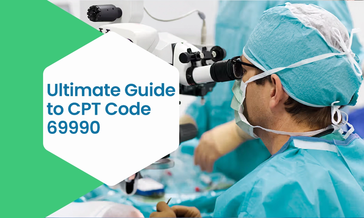 CPT Code 69990 Description, Examples & Reimbursement Guide