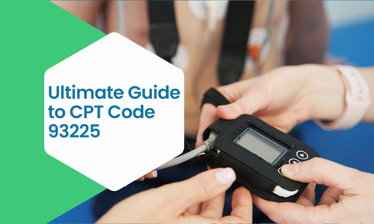 CPT Code 93225 Description, Examples & Reimbursement Guide
