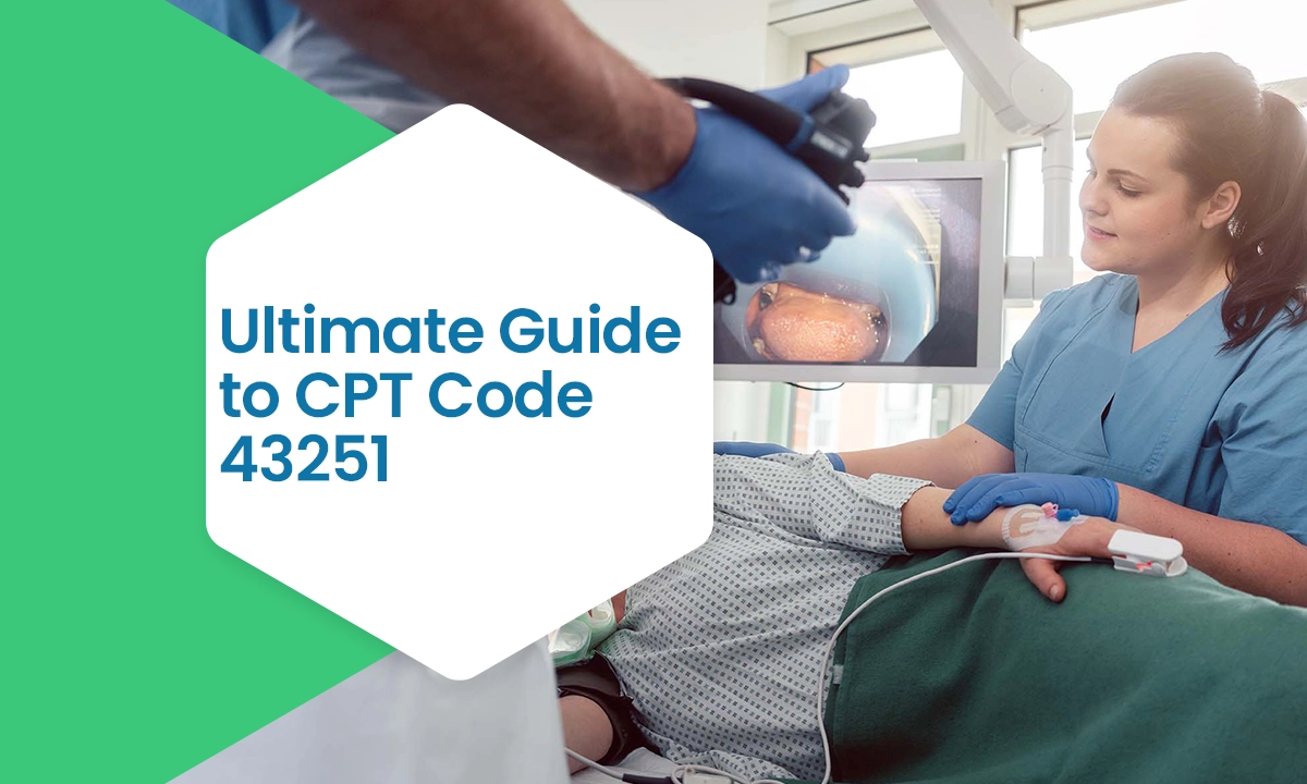 CPT Code 43251 Description, Examples & Reimbursement Guide