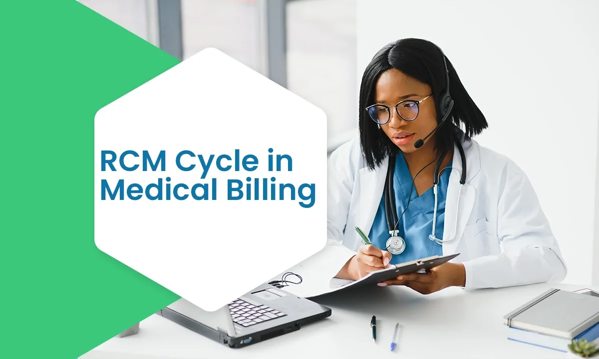 Medical Billing Revenue Cycle - Claim Cycle Vs. RCM Cycle